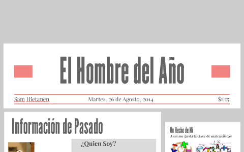 El Hombre del Año by sam hietanen on Prezi