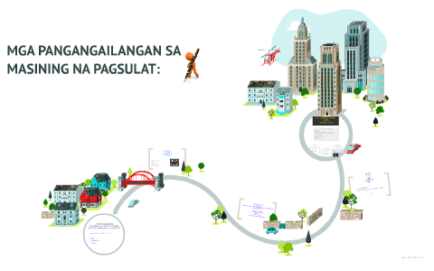 MGA PANGANGAILANGAN SA MASINING NA PAGSULAT by john john centura on Prezi