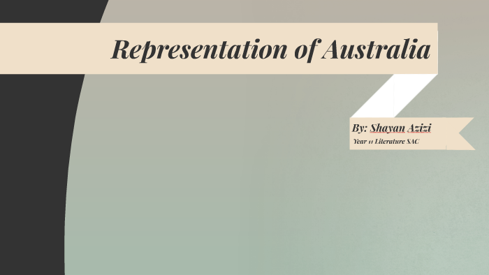 Representation of Australia by shayan azizi on Prezi