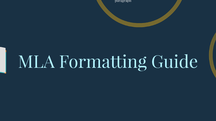 MLA Format by Mrs. Haver on Prezi
