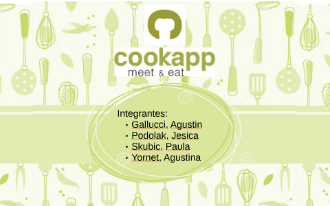 Cookapp - Modelo de Negocios by Agustina Yornet on Prezi