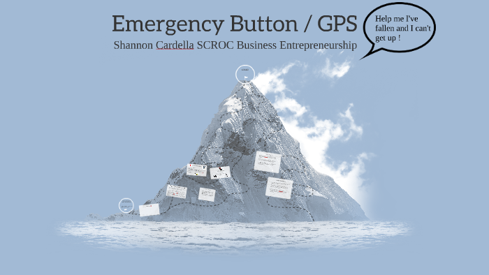 Emergency Button / GPS by Shannon Cardella on Prezi
