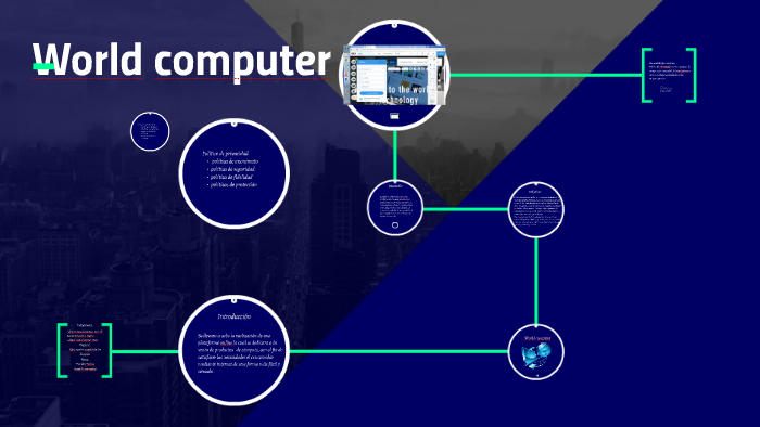World computer by araceli alarcon guadarrama on Prezi