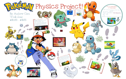 Physics of pokemon by Andrew Chen on Prezi