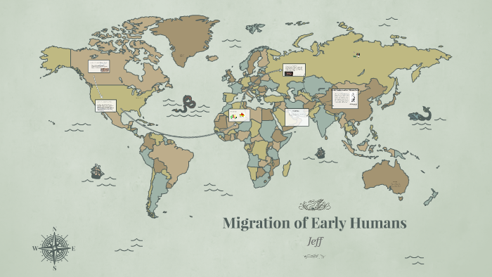 Migration of Early Humans by Jeffrey Carter on Prezi