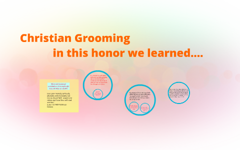 Christian Grooming by Naomie Charles on Prezi