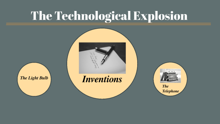 The Technological Explosion by Jazzlyn Mejia on Prezi