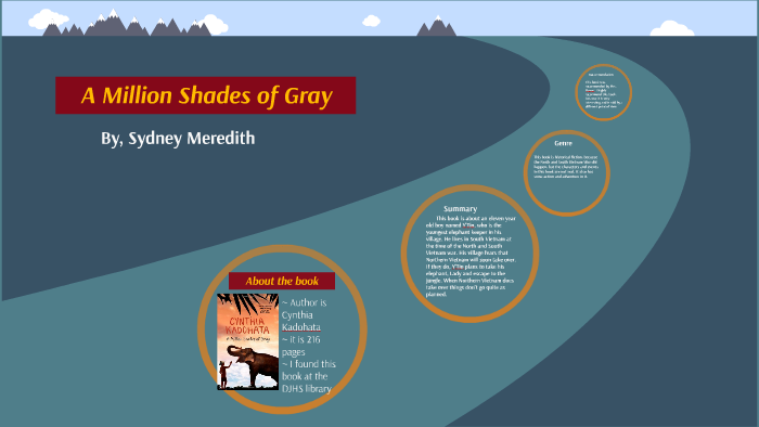 A Million Shades of Gray by sydney meredith on Prezi