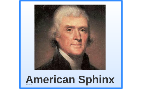 American Sphinx by Austin Vian on Prezi
