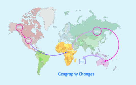 Geography Changes by Warren Chambers on Prezi