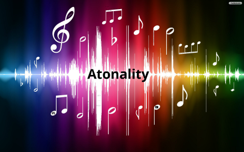 Atonality by Christopher Barr on Prezi
