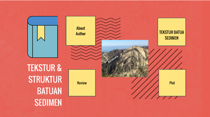 TEKSTUR DAN STRUKTUR BATUAN SEDIMEN by Giovany alfin on Prezi