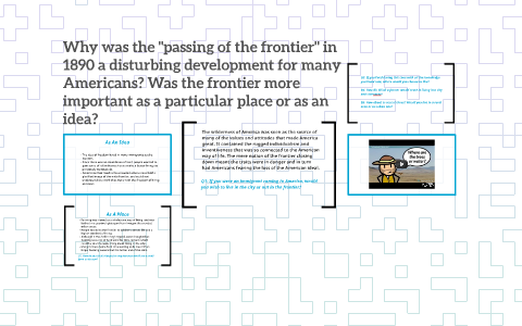 Why was the "passing of the frontier" in 1890 a disturbing d by Jordan ...