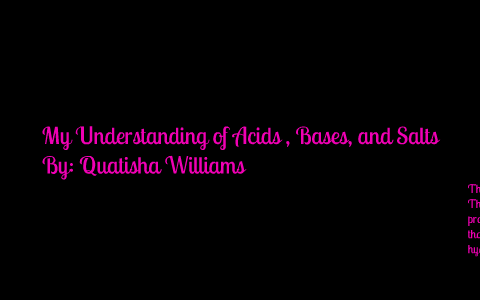 acids,bases, and salts by quatisha williams