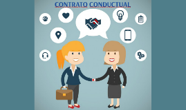 CONTRATO CONDUCTUAL by Heisenberg P Drullard on Prezi