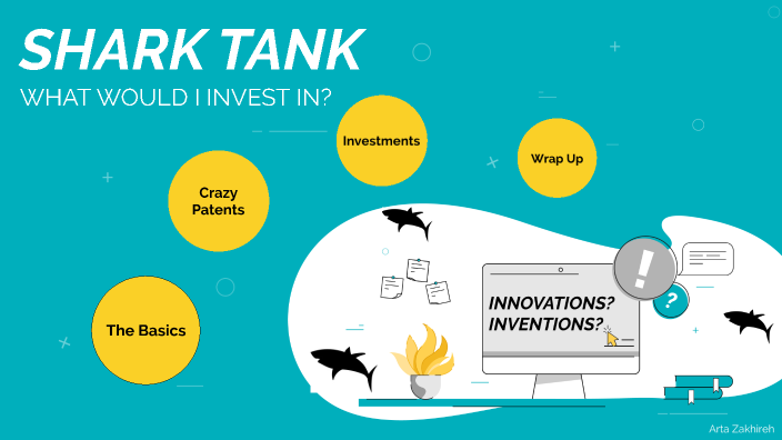 Shark Tank Presentation by Arta Zakhireh on Prezi