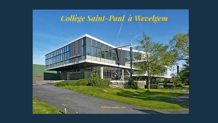 Collège Saint-Paul by Steven Bels on Prezi