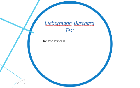 Leibermann-Burchard Test by Von Parenas on Prezi