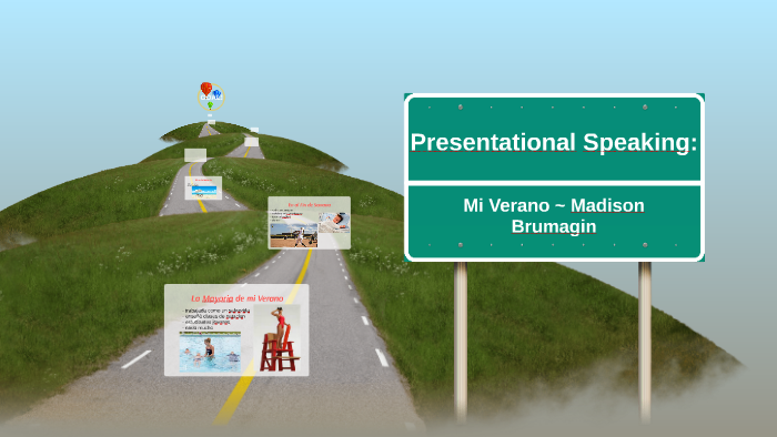 Presentational Speaking: by Madison Brumagin on Prezi