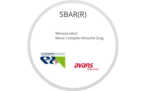 SBAR(R) by Anne de Lepper on Prezi