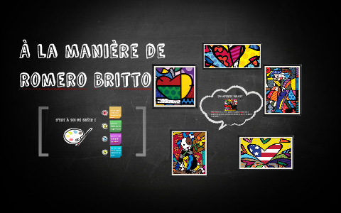 À la manière de romero Britto by Janie Tremblay Pitre on Prezi