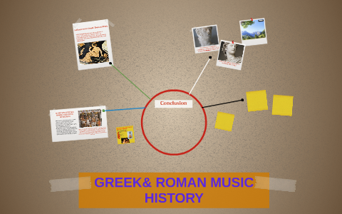 GREEK& ROMAN MUSIC HISTORY by Dayona Jones on Prezi
