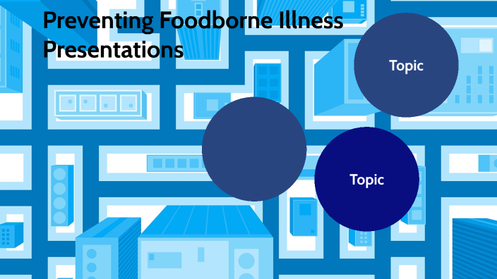 Preventing Foodborne Illness by FALLAN LEWIS on Prezi