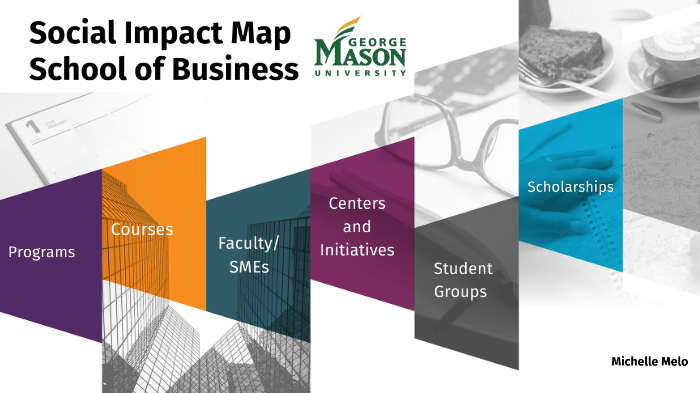 Social Impact Map - School of Business by Michelle Melo on Prezi