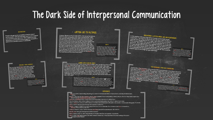 The Dark Side of Interpersonal Communication by Erika S on Prezi