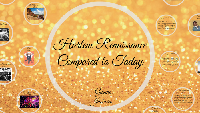 Harlem Renaissance Compared to Today by Gianna Jackson on Prezi