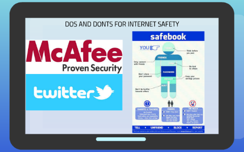 DOS AND DONTS FOR INTERNET SAFETY by Beth Harper on Prezi