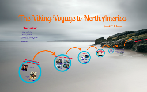 The Viking Voyage to North America by Zhongyi Zheng on Prezi