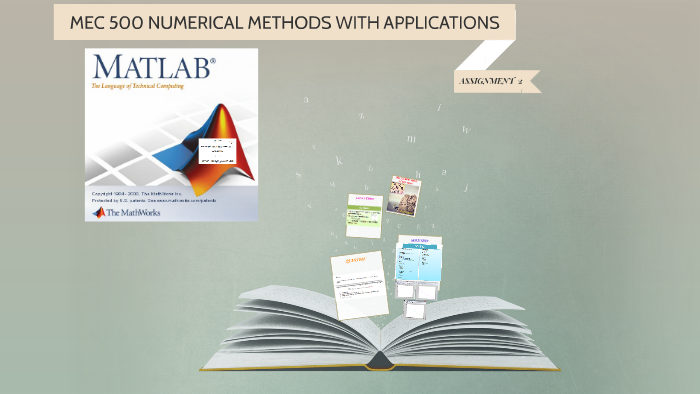 MEC 500 NUMERICAL METHODS WITH APPLICATIONS by M Syahmi on Prezi