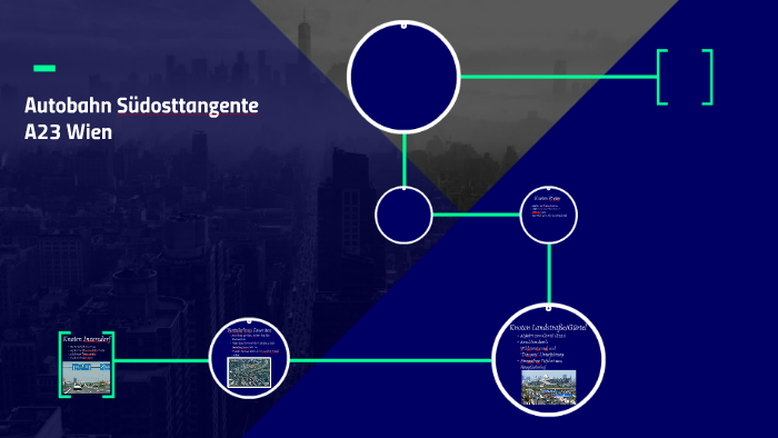 Autobahn Südosttangente A23 Wien by Lukas Greier on Prezi