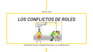 LOS CONFLICTOS DE ROLES by Eurymar Farias on Prezi Design
