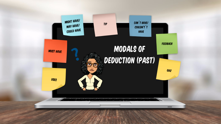 MODALS OF DEDUCTION (PAST) by Mi Curso Aprendiendo Juntos on Prezi