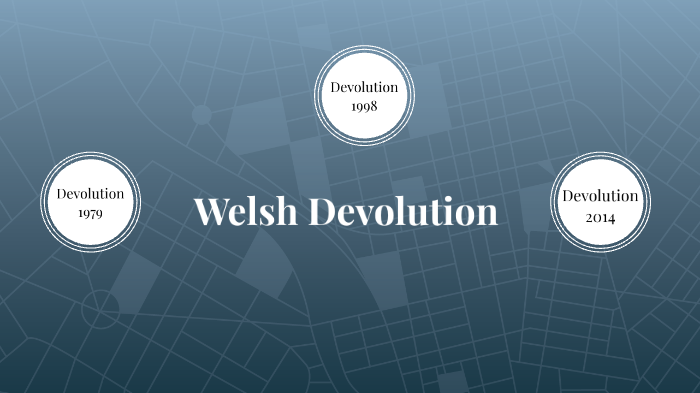 Welsh Devolution by Elsa Edwards on Prezi