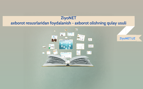 ZiyoNET by Xurshed Nosirov on Prezi