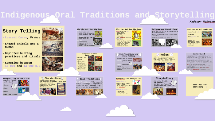 Indigenous Oral Traditions and Storytelling by Madison McEwing on Prezi