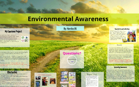 Environmental Awareness by Harsha on Prezi
