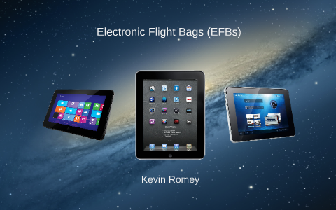 Electronic Flight Bags (EFBs) by Kevin Romey on Prezi
