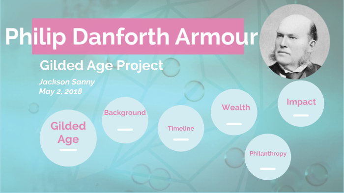 Philip Danforth Armour by Jackson Sanny on Prezi