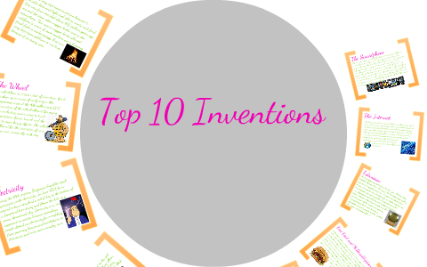 Top 10 Most Impactful Inventions of All-Time by Rachel Klee on Prezi