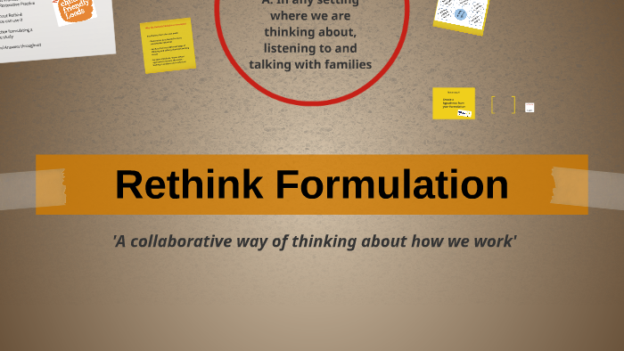 Rethink Formulation by Gary Miller on Prezi