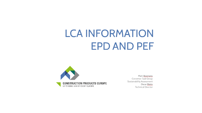 LCA information: EPD / PEF by Oscar Nieto on Prezi