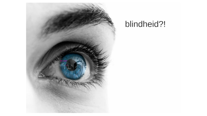 blindheid?! by sebastiaan baeten on Prezi