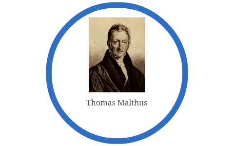 Thomas Malthus by amanda swayne on Prezi