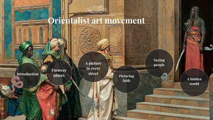 Orientalism Art Movement By Sabri Ali On Prezi