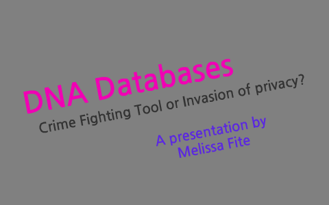 The Role of DNA in Criminal Investigations by Missy Fite