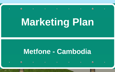 Metfone Marketing Plan by nam chi on Prezi